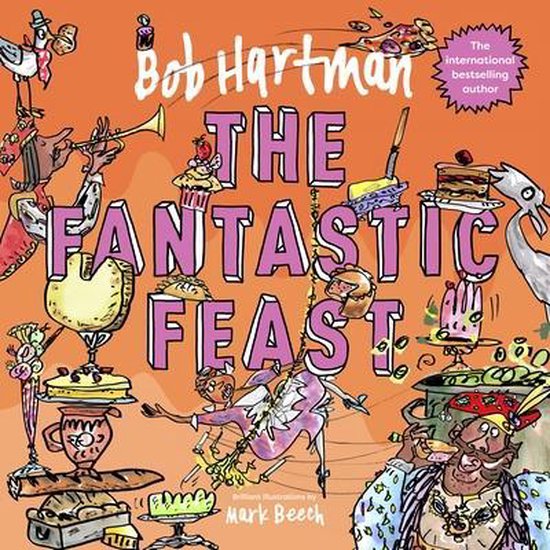 Bob Hartman's Rhyming Parables-The Fantastic Feast, Bob Hartman ...
