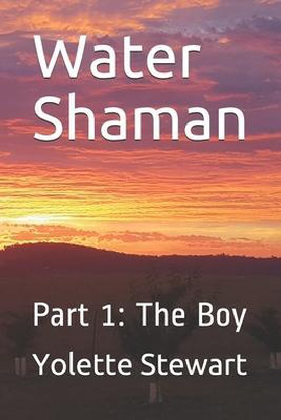 Water Shaman, Yolette Stewart | 9798505607060 | Boeken | bol.com