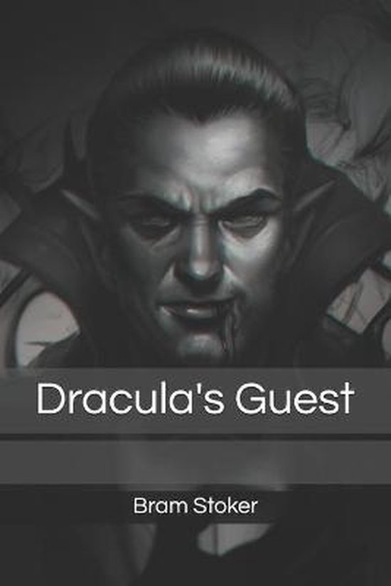 Dracula's Guest, Bram Stoker | 9781711924182 | Boeken | bol.com