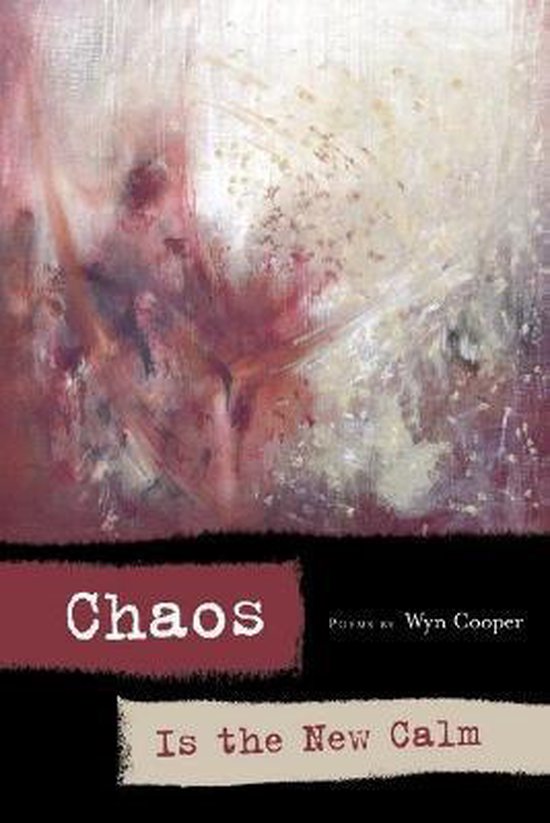 Chaos Is the New Calm, Wyn Cooper | 9781934414347 | Boeken | bol