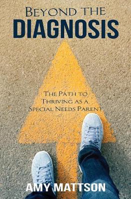 Beyond the Diagnosis, Amy Mattson | 9780578480220 | Boeken | bol