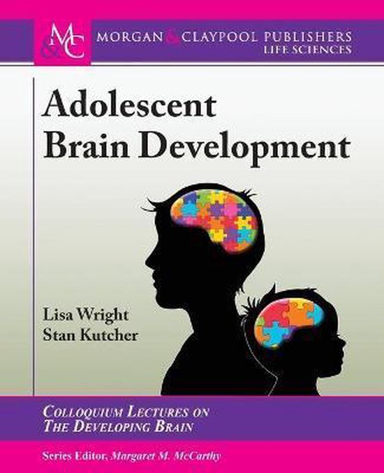 Adolescent Brain Development | 9781615046423 | Lisa Wright | Boeken | bol.com