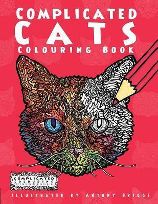 Complicated Colouring- Complicated Cats, Complicated Colouring ...