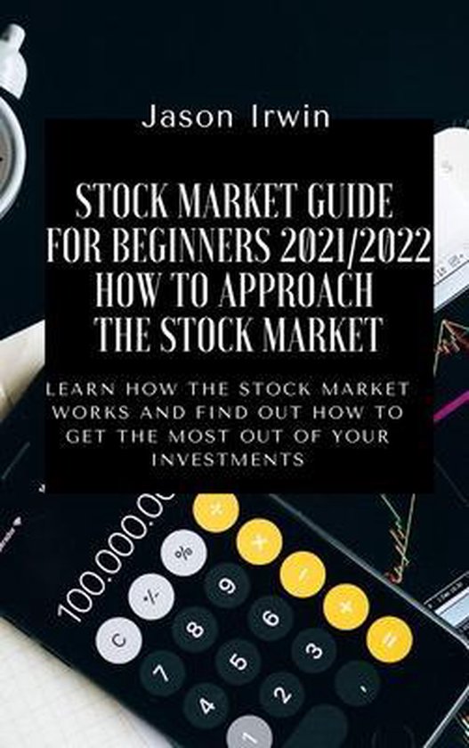 Stock Market Guide For Beginners Stock Market Guide For Beginners 2021 Stock Market Guide For Beginners Stock Market Guide For Beginners 2021