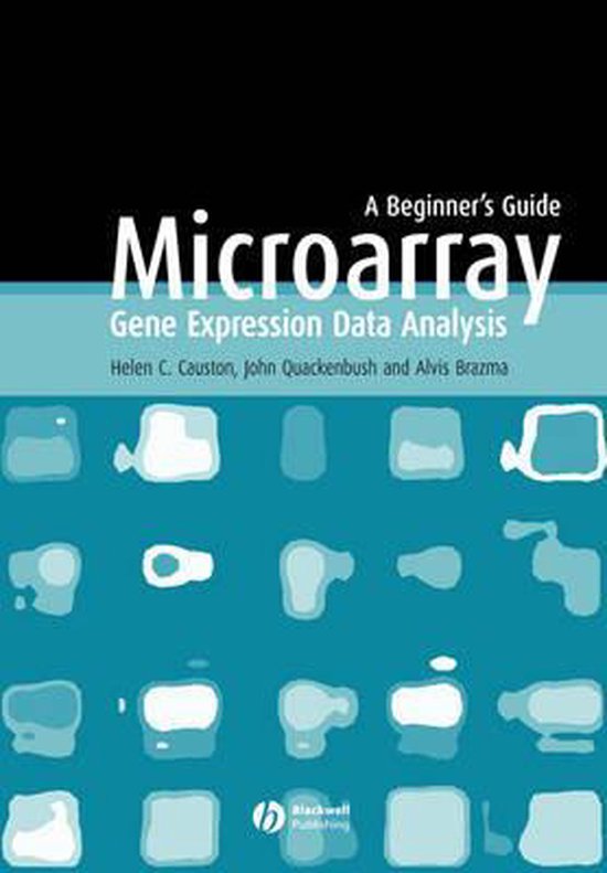 Microarray Gene Expression Data Analysis | 9781405106825 | Helen Causton | Boeken | bol.com