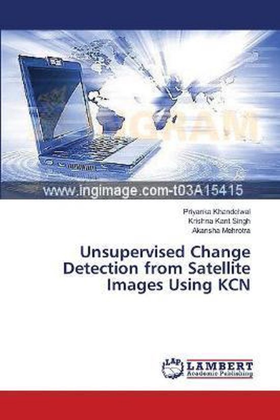 Unsupervised Change Detection from Satellite Images Using KCN ...
