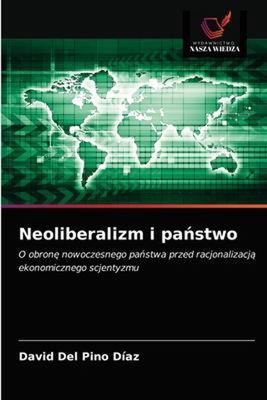 Neoliberalizm i państwo, David Del Pino Díaz | 9786203385298 | Boeken | bol