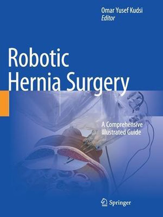 Robotic Hernia Surgery | 9783030466695 | Boeken | bol.com