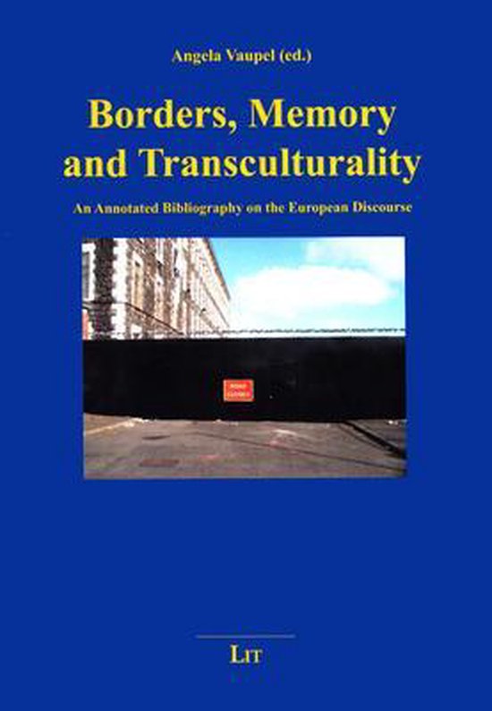 Borders, Memory and Transculturality | 9783643909084 | Boeken | bol.com