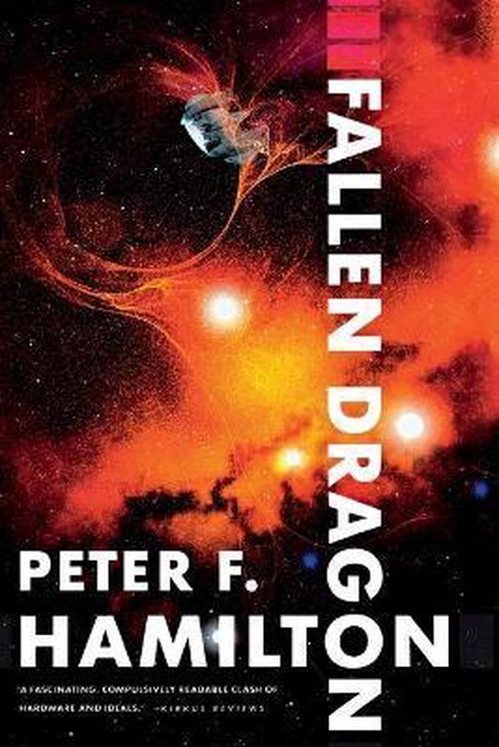 Fallen Dragon, Peter F Hamilton | 9780316021838 | Boeken | bol.com