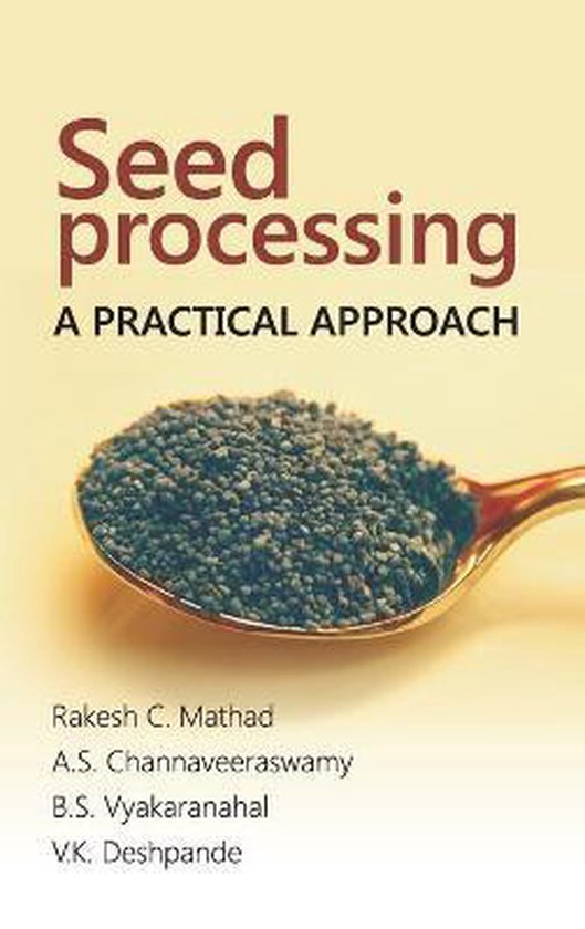 Seed Processing, Rakesh C Mathad | 9789385516085 | Boeken | bol.com