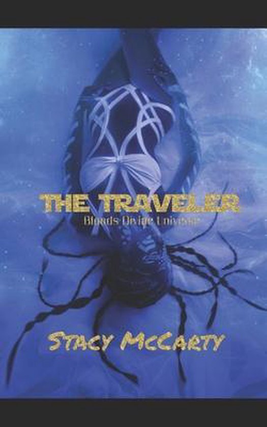 Bloods Divide Universe-The Traveler, Stacy Mccarty | 9781095044056 ...