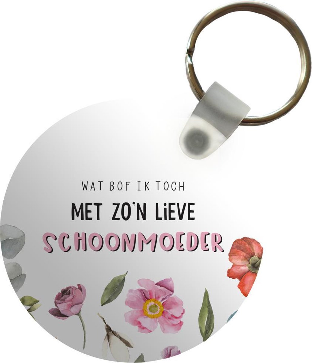 Sleutelhanger - Quotes - Wat bof ik toch met zo'n lieve schoonmoeder ...