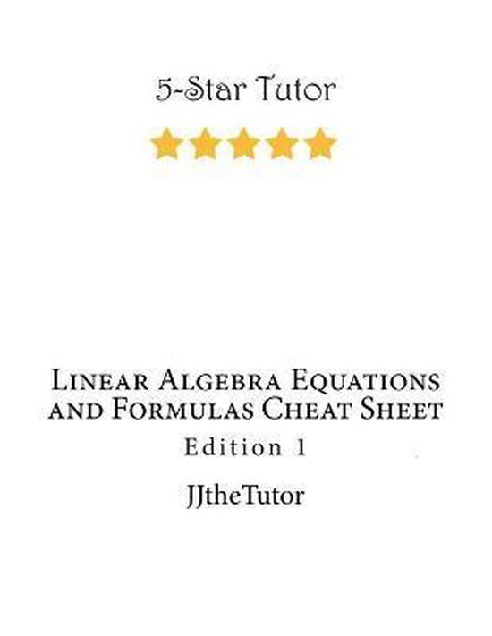 Equations and Formulas Cheat Sheet- Linear Algebra Equations and ...