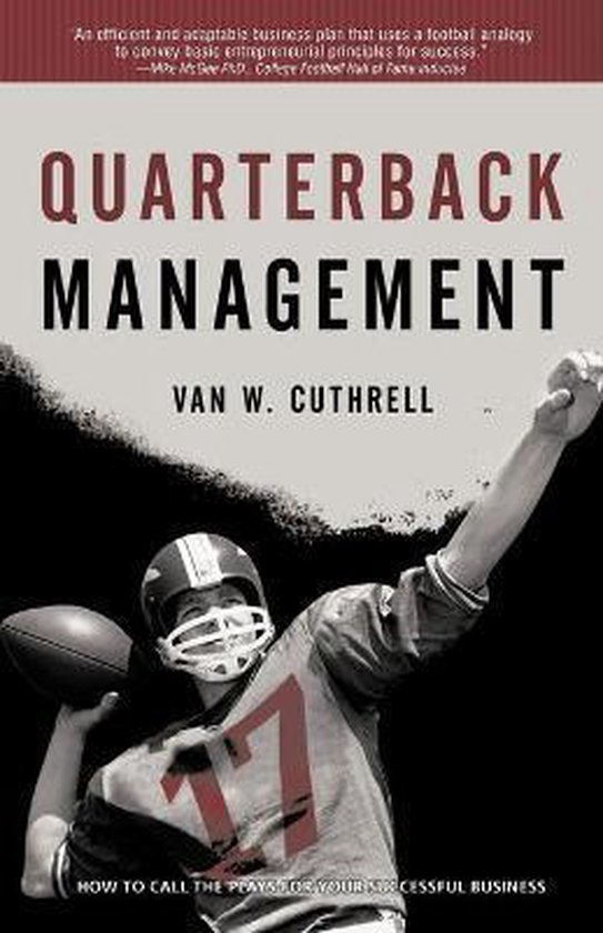 Quarterback Management | 9781450282697 | Van W Cuthrell | Boeken | bol.com