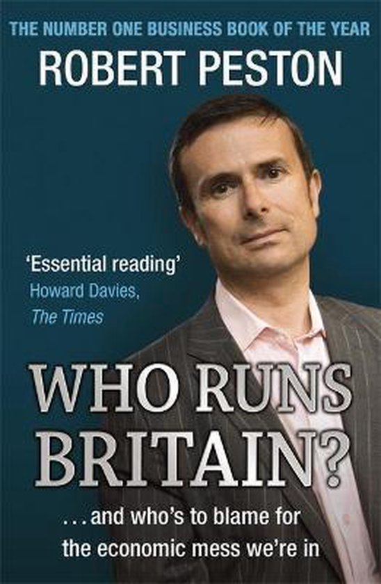 Who Runs Britain? | 9780340839447 | Robert Peston | Boeken | bol.com
