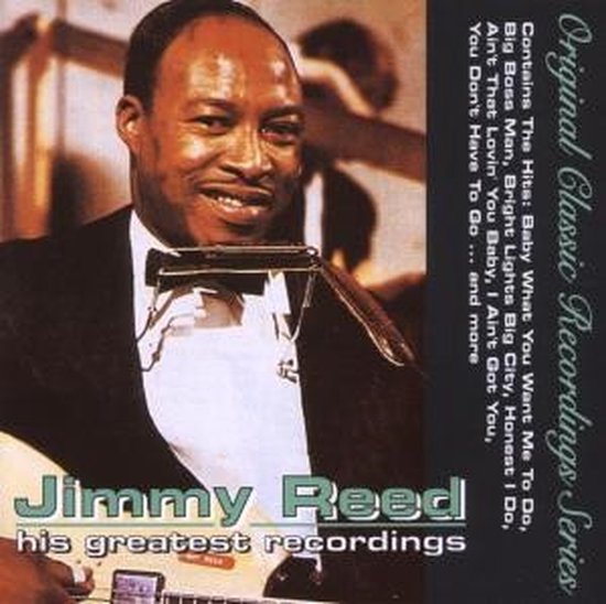 Jimmy Reed - His Greatest Recordings (CD), Jimmy Reed | Muziek | bol