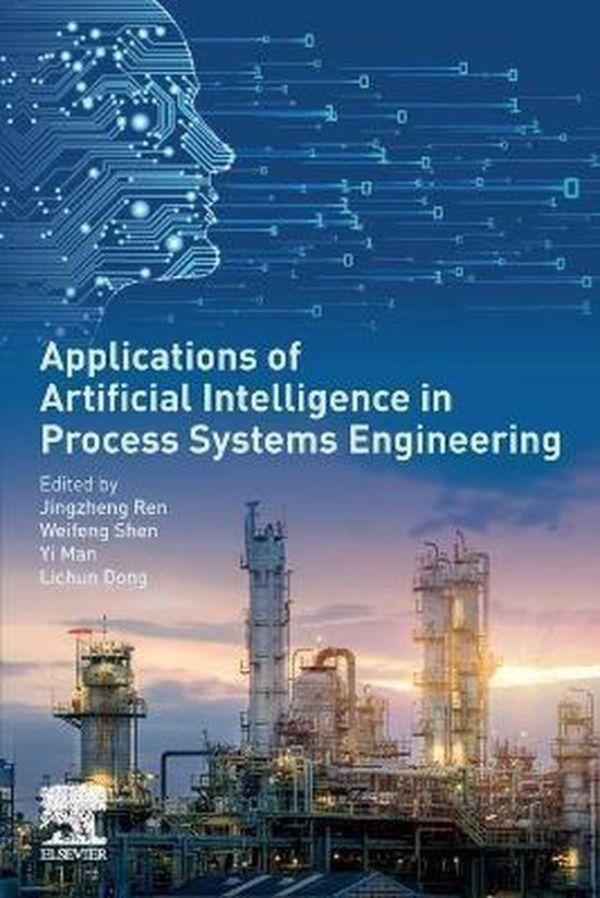 Applications of Artificial Intelligence in Process Systems Engineering ...