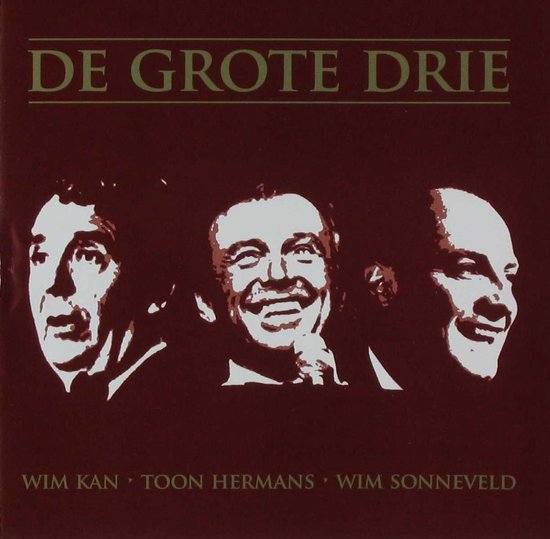 Wim Kan,Wim Sonneveld,Toon Hermans - De Grote Drie (CD), Wim | Muziek | bol
