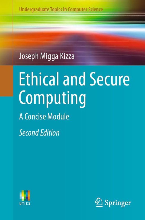 Undergraduate Topics in Computer Science - Ethical and Secure Computing ...