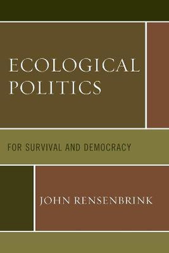 Ecological Politics, John Rensenbrink | 9781498537001 | Boeken | bol.com