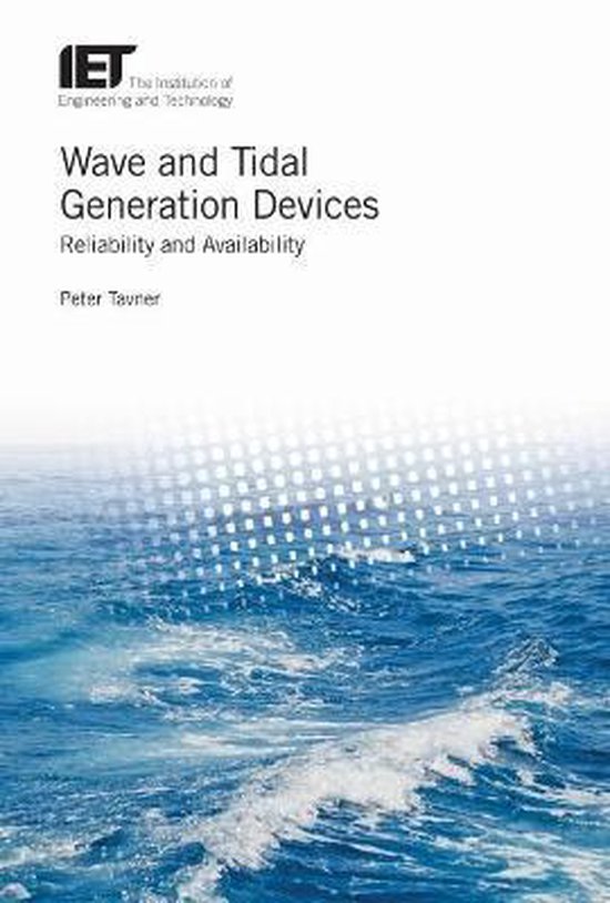 Wave and Tidal Generation Devices | 9781849197342 | Peter Tavner ...