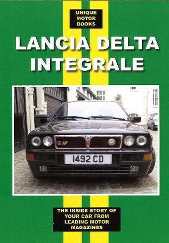 Lancia Delta Integrale, Unique Motor Books | 9781841552644 | Boeken | bol