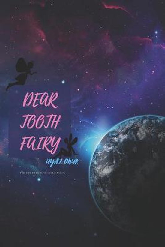 Book for Kids- Dear Tooth Fairy, Uyai Onuk | 9798507706020 | Boeken ...