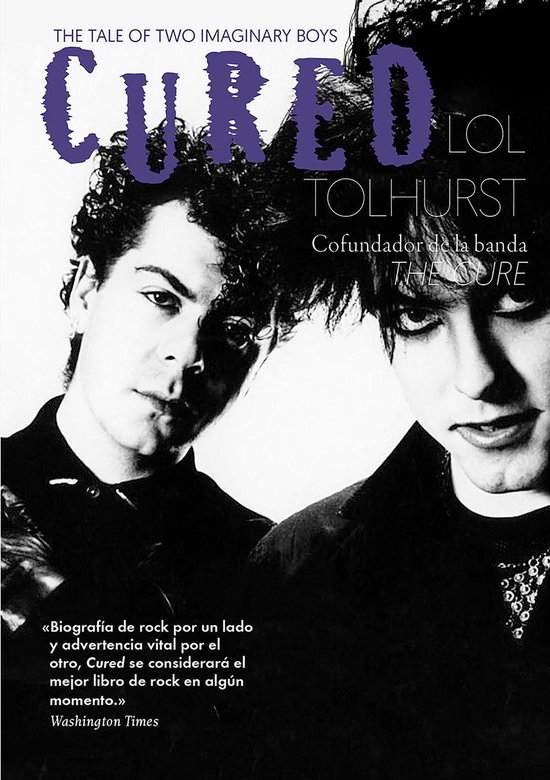 Cultura Popular - Cured (ebook), Lol Tolhurst | 9788417668051 | Boeken ...