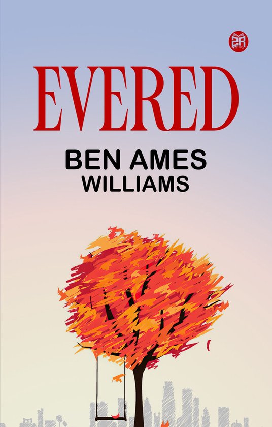 Evered (ebook), Ben Ames Williams | 9789370108707 | Boeken | bol