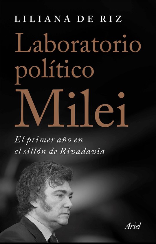 Laboratorio político Milei (ebook), Liliana de Riz | 9789878318967 ...