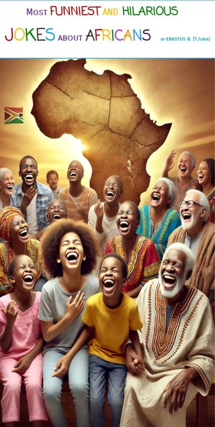 Most Funniest And Hilarious Jokes About Africans (ebook), Erastus B ...