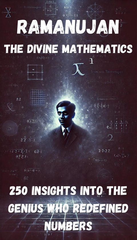 Ramanujan - The Divine Mathematics (ebook), Leon Winter | 9798230102670 ...