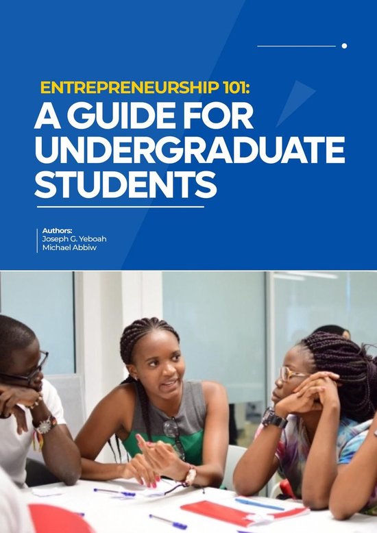 Entrepreneurship 101: A Guide for Undergraduate Students (ebook ...