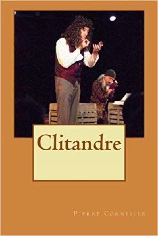 Clitandre (ebook), Pierre Corneille | 1230003350034 | Boeken | bol.com