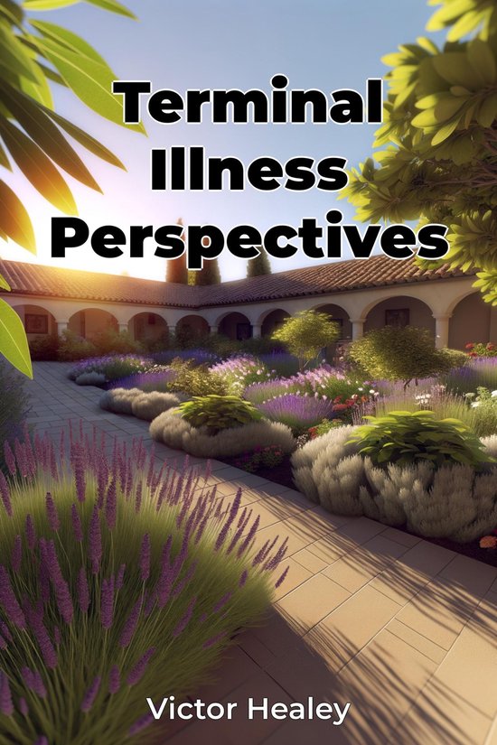 Terminal Illness Perspectives (ebook), Victor Healey | 9788233940799 ...