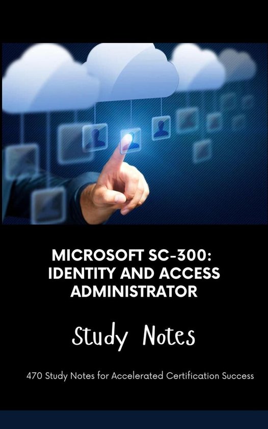 Microsoft SC-300: Identity and Access Administrator - Study Notes ...