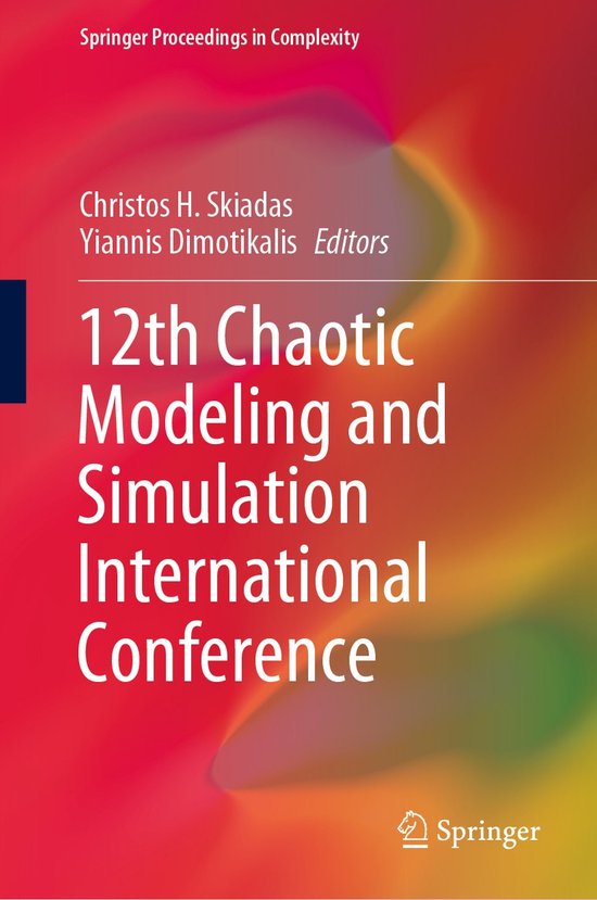 Springer Proceedings in Complexity- 12th Chaotic Modeling and ...