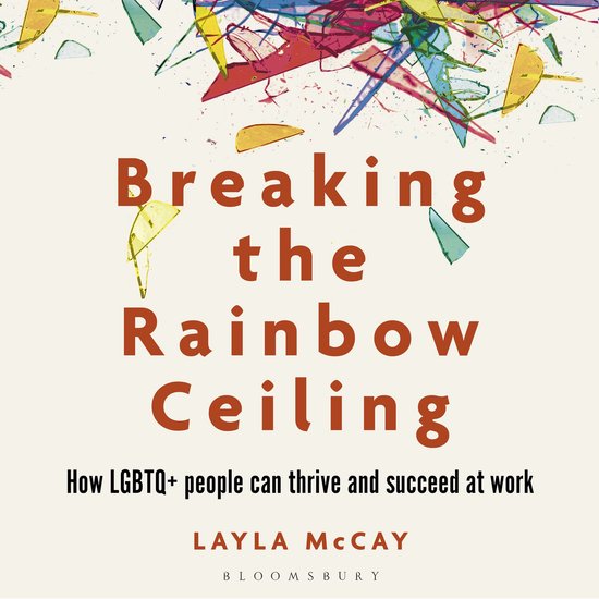 Breaking the Rainbow Ceiling, Layla Mccay | 9781399410779 | Boeken | bol