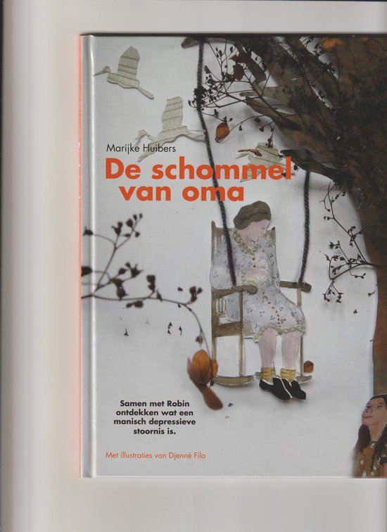 De Schommel van Oma, Marijke Huibers | 9789090289595 | Boeken | bol