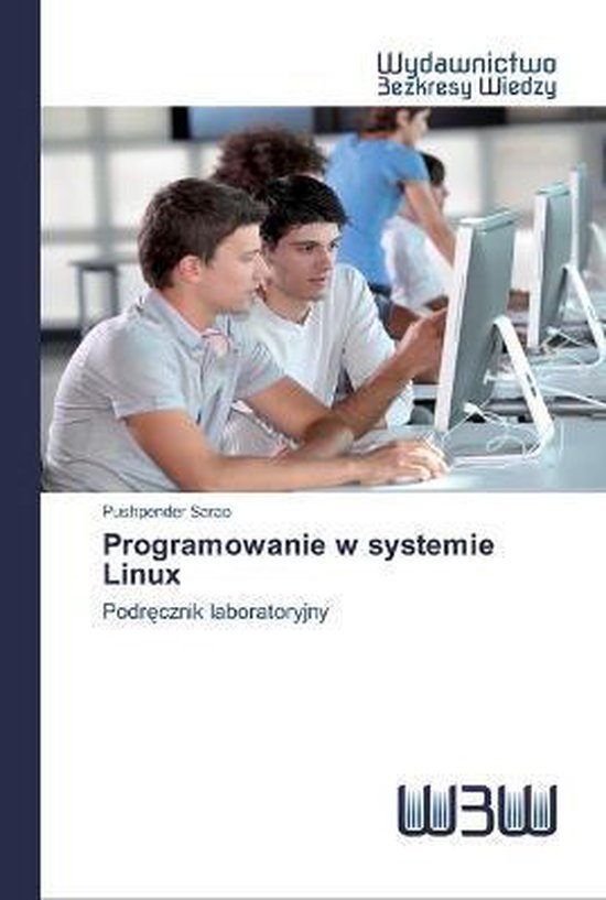 Programowanie w systemie Linux | 9786200547996 | Pushpender Sarao ...