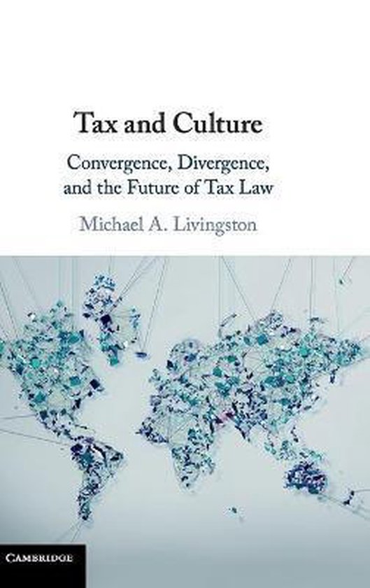 Tax and Culture | 9781107136847 | Michael A. Livingston | Boeken | bol