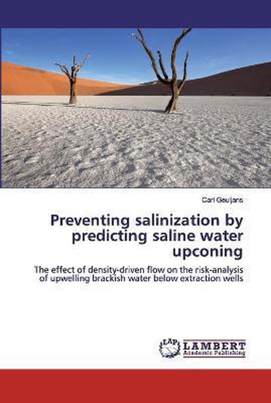 Preventing salinization by predicting saline water upconing ...