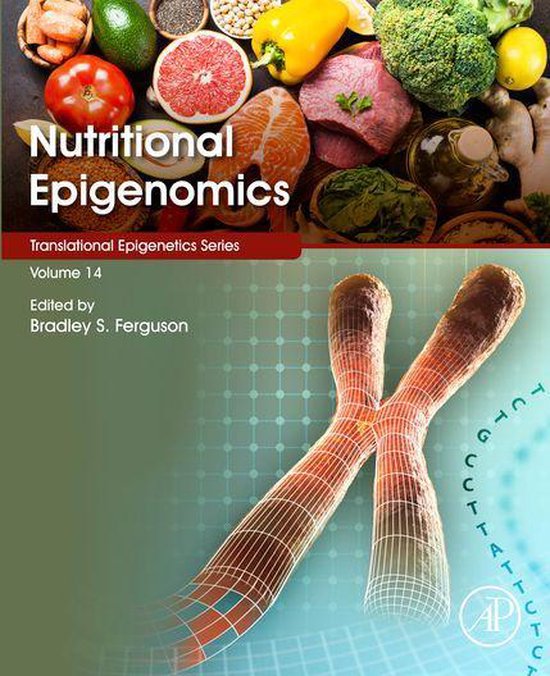 Translational Epigenetics 14 - Nutritional Epigenomics (ebook), Bradley ...