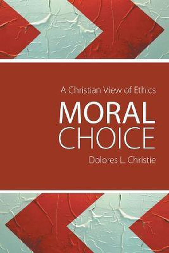 Moral Choice | 9780800698027 | Dolores L. Christie | Boeken | bol.com