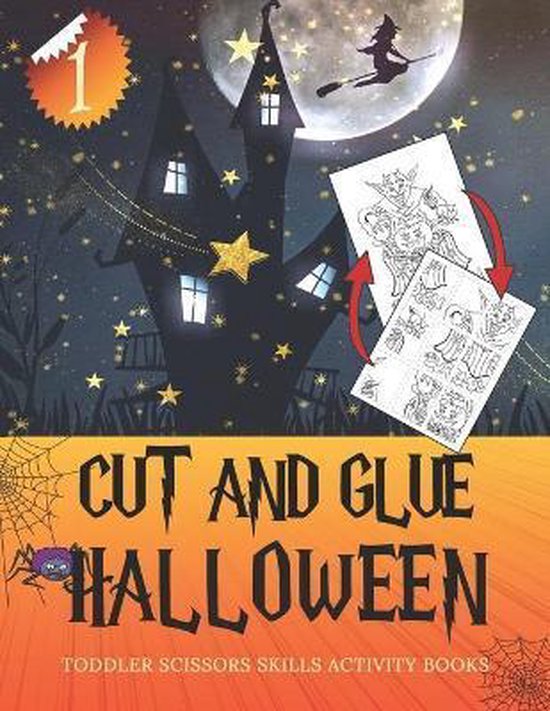 HALLOWEEN CUT AND GLUE 1 Toddler Scissors Skills Activity books, John A ...