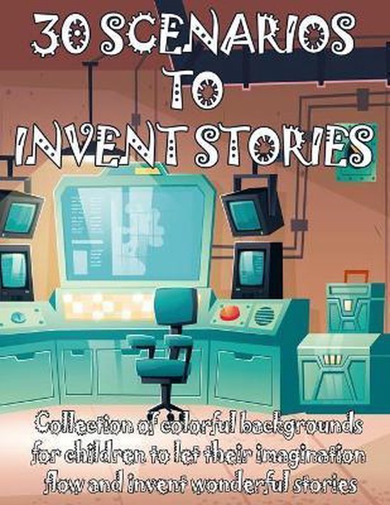 30 SCENARIOS TO INVENT STORIES Collection of colorful backgrounds for ...
