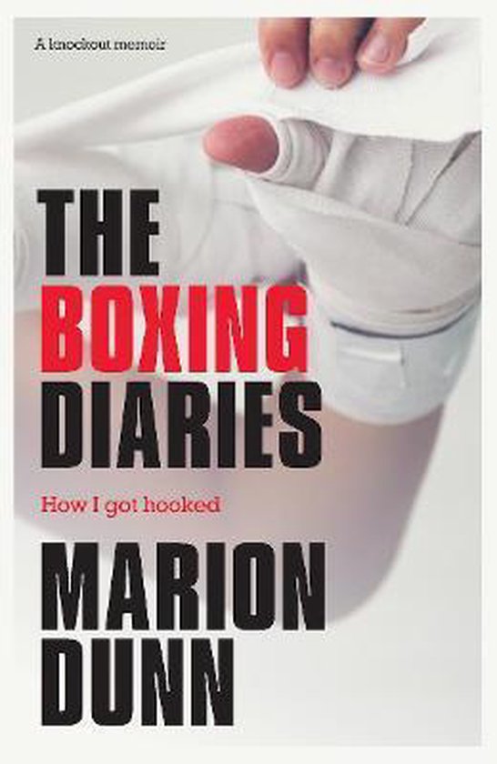 The Boxing Diaries, Marion Dunn | 9781912235551 | Boeken | bol.com