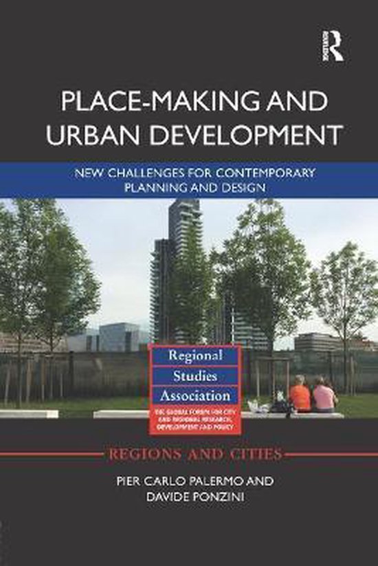 Regions and Cities- Place-making and Urban Development | 9781138360358 ...