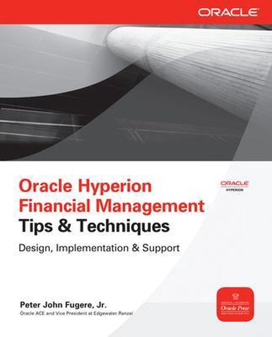 Oracle Hyperion Financial Management Tips and Techniques (ebook), Peter ...